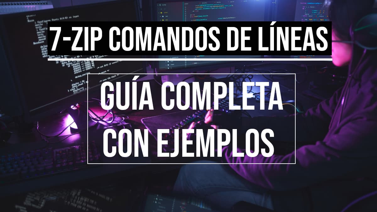 Ejemplos de LÍNEAS de COMANDOS de 7-Zip